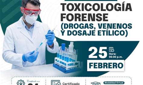 Curso En Criminalística ToxicologÍa Forense Drogas Venenos Y Dosaje