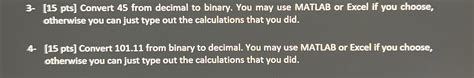 solved 3 [15 ﻿pts] ﻿convert 45 ﻿from decimal to binary you