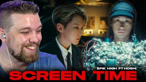 Epik High Screen Time Ft Hoshi Seventeen Mv Reaction Youtube