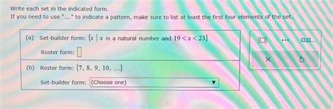 solved write each set in the indicated form if you need to