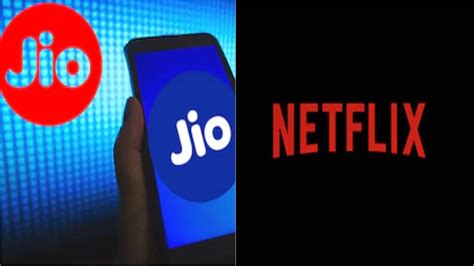 Reliance Jio Launches Two New Prepaid Mobile Plans With Free Netflix Subscription Here Are All