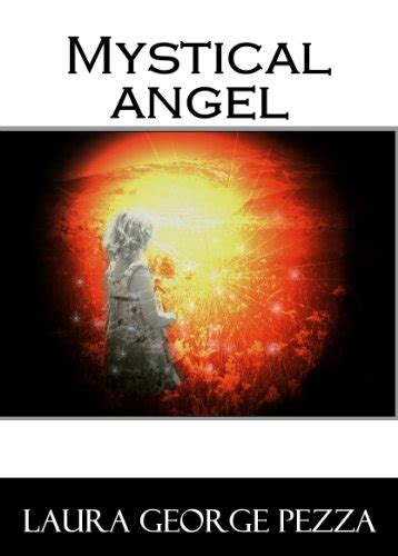 Mystical Angel Ebook George Pezza Laura Lindemann
