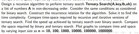 Solved Design A Recursive Algorithm To Perform Ternary