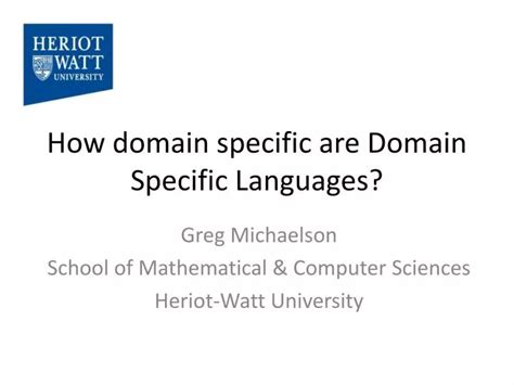 Ppt How Domain Specific Are Domain Specific Languages Powerpoint Presentation Id2432310