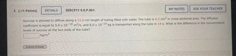solved sucrose is allowed to diffuse along a 12 0−cm length