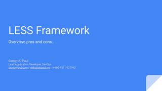 CSS Less Framework Overview Pros And Cons PPT