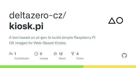Github Deltazero Cz Kiosk Pi A Tool Based On Pi Gen To Build Simple Raspberry Pi Os Images