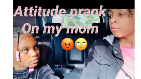 Catching A Attitude Prank On My Mom She Gets Too Mad Youtube Catching A Attitude Prank On My Mom She Gets Too Mad Youtube