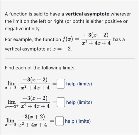 Solved A Function Is Said To Have A Vertical Asymptote Chegg