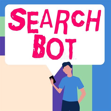 Sign Displaying Search Bot Business Showcase A Program That Runs