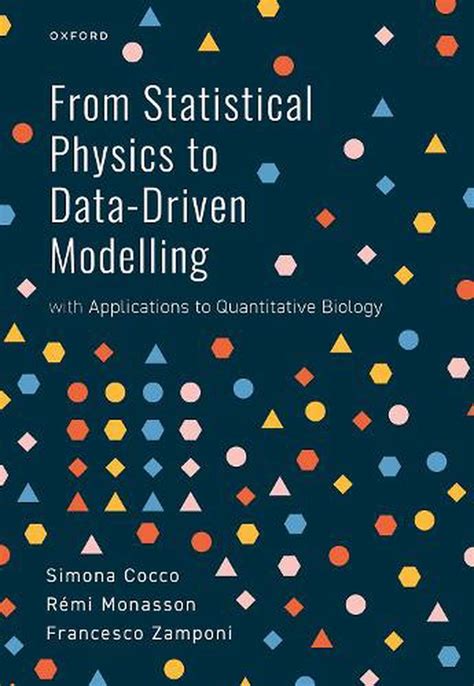 From Statistical Physics To Data Driven Modelling By Simona Cocco