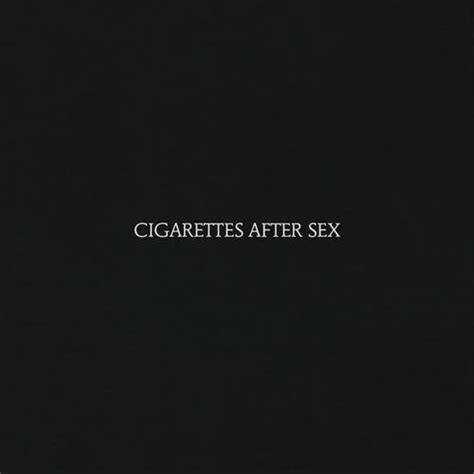 Cigarettes After Sex By Cigarettes After Sex Musicboard