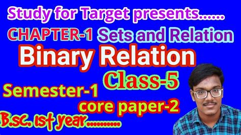 Binary Relation Chapter 1 Bsc Mathematics Sssirbdk Youtube