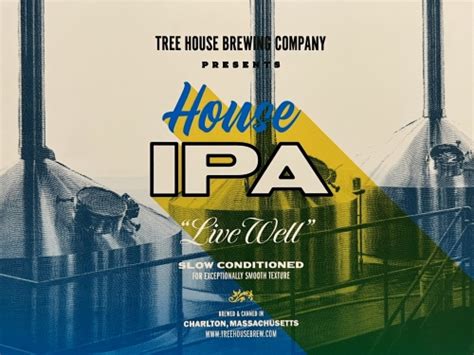 House IPA Tree House Brewing Company Untappd