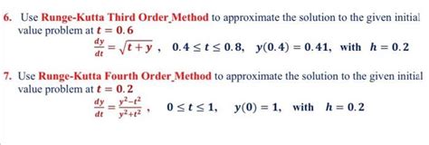 solved 6 use runge kutta third order method to approximate