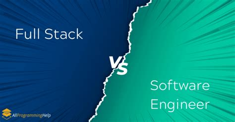 full stack vs software engineer which one should you choose