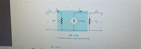 Solved Fic 518 Common Base R Equivalent Circuit7 For