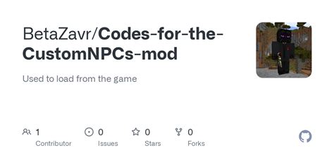 GitHub BetaZavr Codes For The CustomNPCs Mod Used To Load From The Game