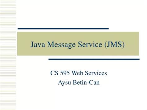 ppt java message service jms powerpoint presentation free download