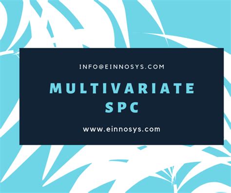 Introduction To Multivariate Spc