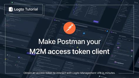 obtain m2m access tokens in minutes with postman · logto blog