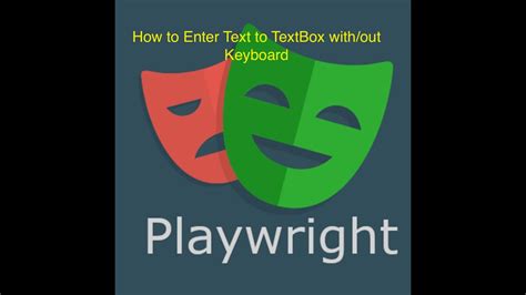 4 how to enter text to textbox in playwright using keyboard