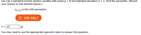 Solved Let Z Be A Standard Normal Random Variable With Mean Chegg Com