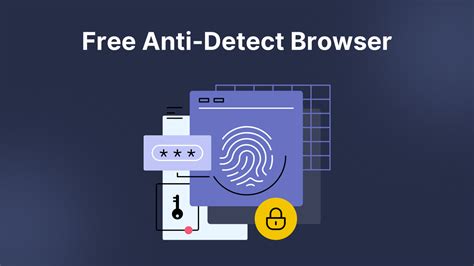 How To Use Anti Detect Browser For Free