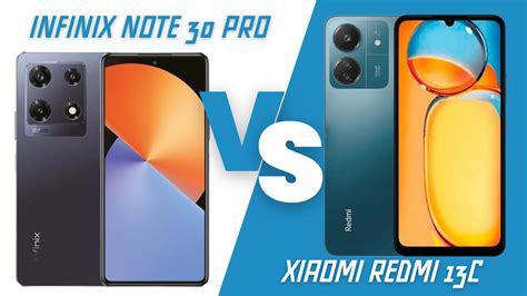 Inilah Perbandingan Lengkap Infinix Note 30 Pro Vs Xiaomi Redmi 13C Mana Yang Lebih Cocok Untuk