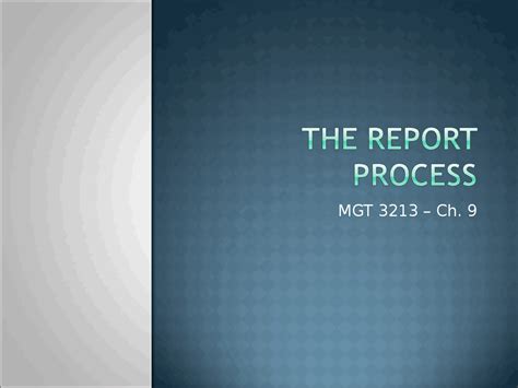 the report process lecture slides mgt 3213 docsity