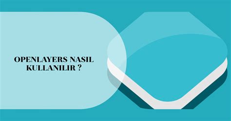 Openlayers Nasıl Kullanılır Hasan Teoman Tıngır