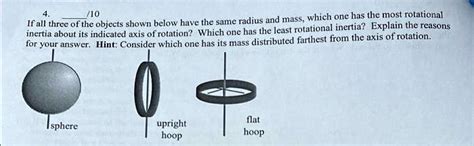 solved which one has the most rotational inertia about its indicated