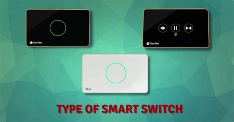 KEY POINTS ABOUT SMART SWITCH AND LATEST POPULAR TYPES