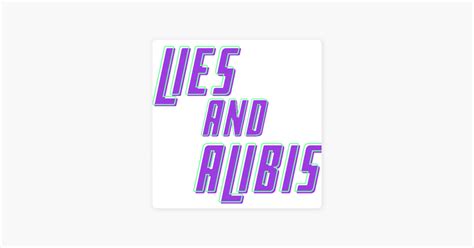 ‎lies And Alibis On Apple Podcasts