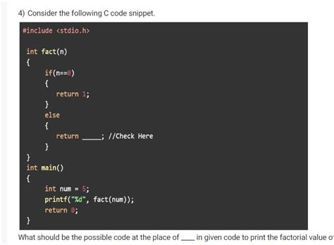 4 Consider the following C code snippet | StudyX