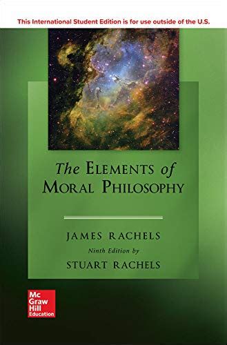 The Elements Of Moral Philosophy 9781260091670 By Rachels James