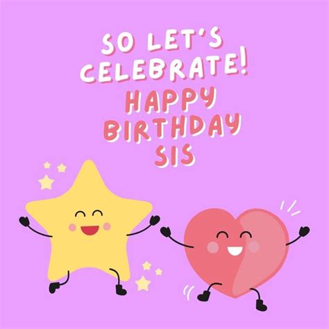 50 Hilarious And Heartfelt Funny Birthday Wishes For Sister