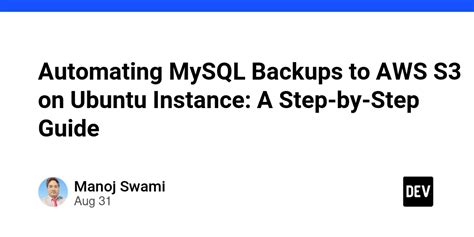 Automating Mysql Backups To Aws S3 On Ubuntu Instance A Step By Step