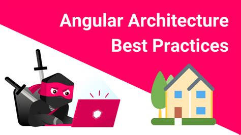 Angular Architecture Patterns And Best Practices That Help To Scale