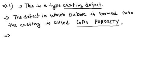Solved Question 7 A Casting That Has Solidified Before Completely