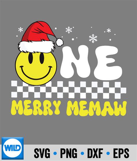 Xmas Svg One Merry Memaw Dude St Christmas Party Svg Wildsvg