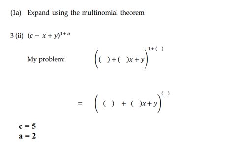 Solved A Expand Using The Multinomial Theorem Ii C Chegg