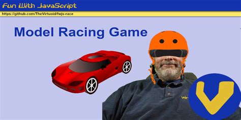 Github Thevirtuoidfwjs Race Fun With Javascript Racing Game