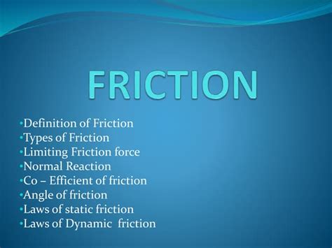 Friction Factors Affecting Friction Types Of Friction Pptx