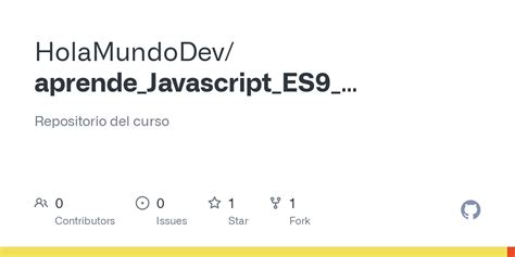 github holamundodev aprende javascript es9 html css3 y nodejs