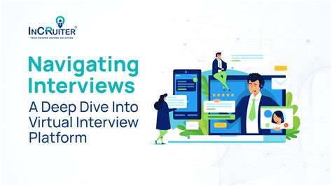 Navigating Interviews A Deep Dive Into Virtual Interview Platform