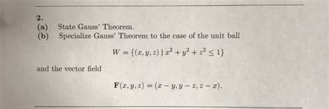 Solved A State Gauss Theorem B Specialize Gauss Chegg Com