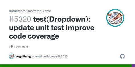 Testdropdown Update Unit Test Improve Code Coverage · Issue 5320
