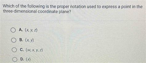 solved which of the following is the proper notation used to express a