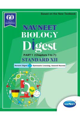 BIOLOGY DIGEST STANDARD XII PART Navneet Education Limited
